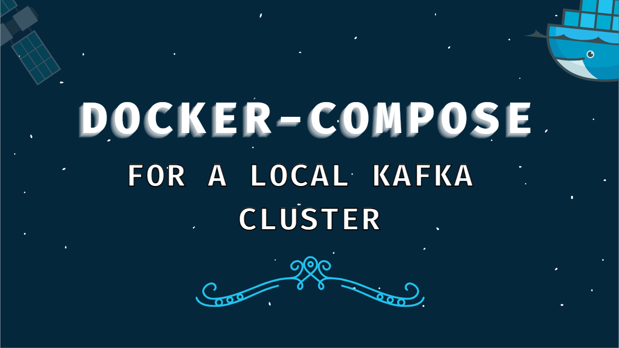 Docker Compose For A Local Kafka Cluster Blognotfoundexception